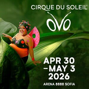 Buy tickets with Cirque du Soleil - OVO, София ~ Sports Hall "Arena 8888 Sofia"